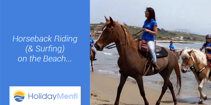 Horseback Riding (& Surfing) on the Beach...